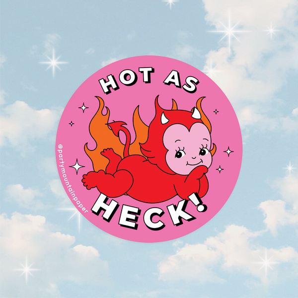 Hot As Heck! Sticker - Studio 205